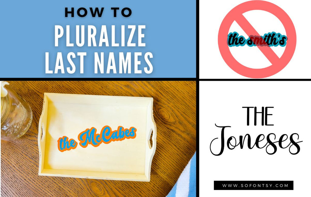 How To Pluralize A Last Name So Fontsy how-to-pluralize-a-last-name-so-fontsy
