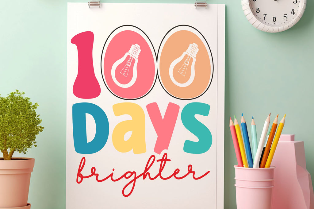 100 days brighter svg Design - So Fontsy