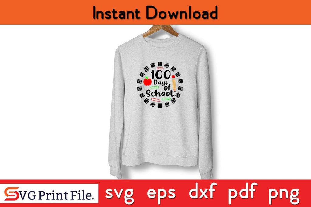 100 DAYS OF SCHOOL Funny 100 Day's School SVG PNG Craft Cut File - So ...