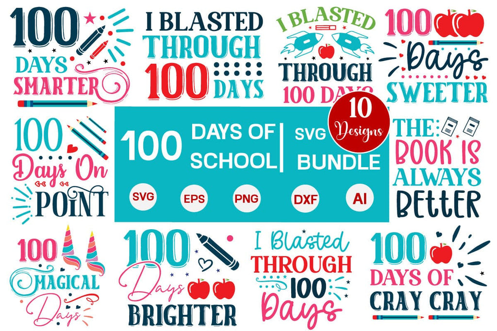 100 Days of School SVG Bundle, 100 Days of School SVG Design, SVGs ...