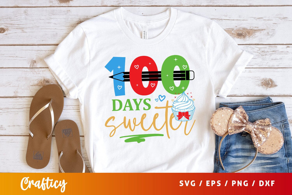 100 days sweeter Svg Design - So Fontsy