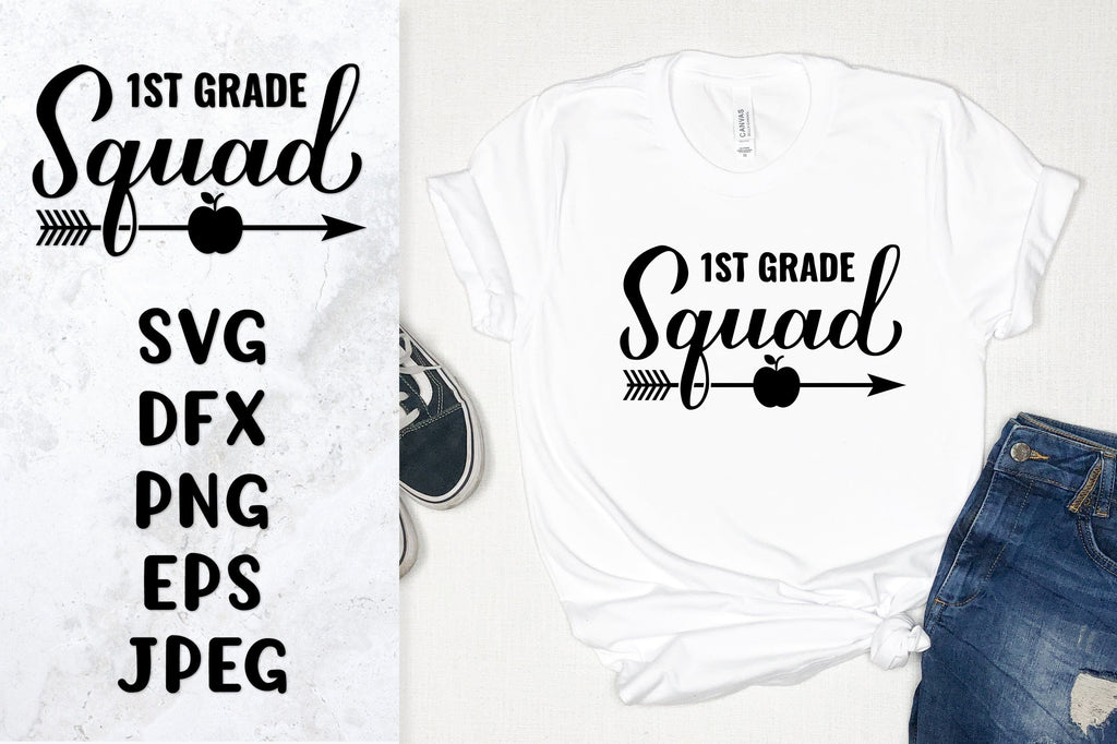1st Grade squad SVG. First day of school quote shirt design - So Fontsy