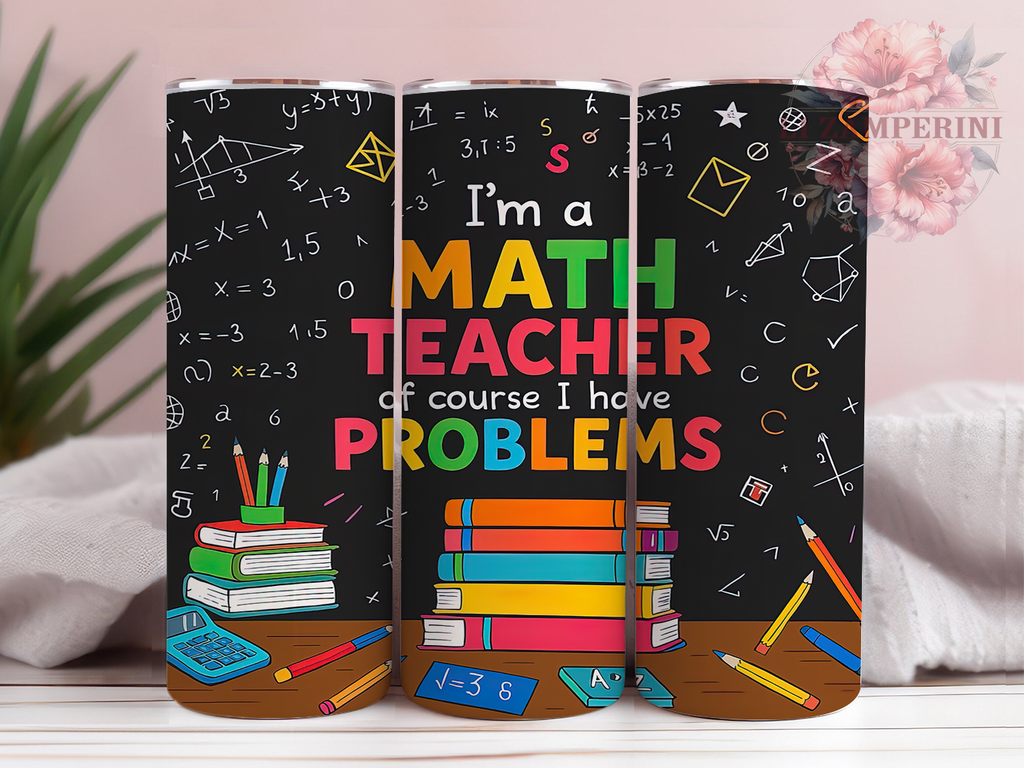 Snarky Funny Math Teacher Tumbler, Funny Math Teacher PNG, 20Oz ...