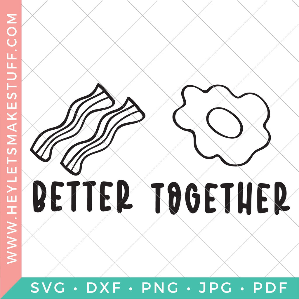 Better Together Bacon & Eggs - So Fontsy