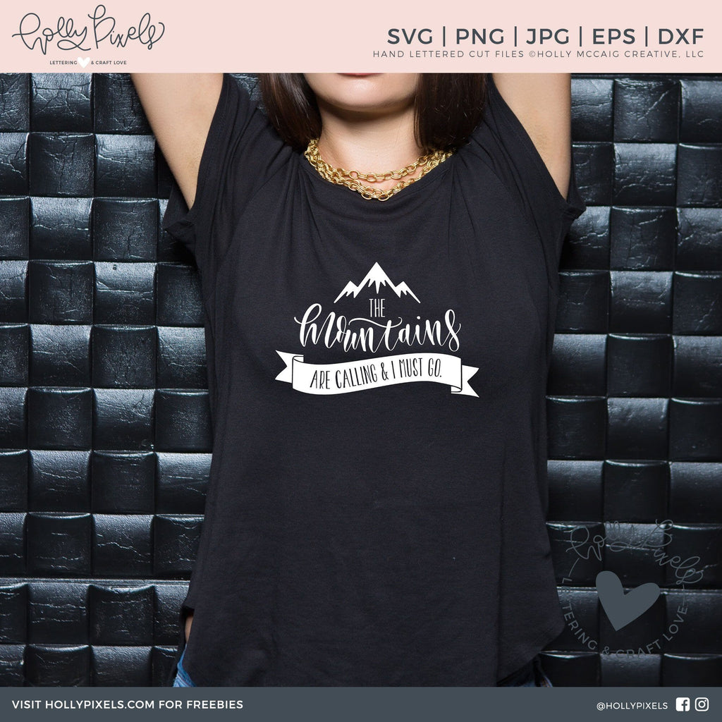 Camping SVG | The Mountains are Calling and I Must Go | Mountains SVG ...