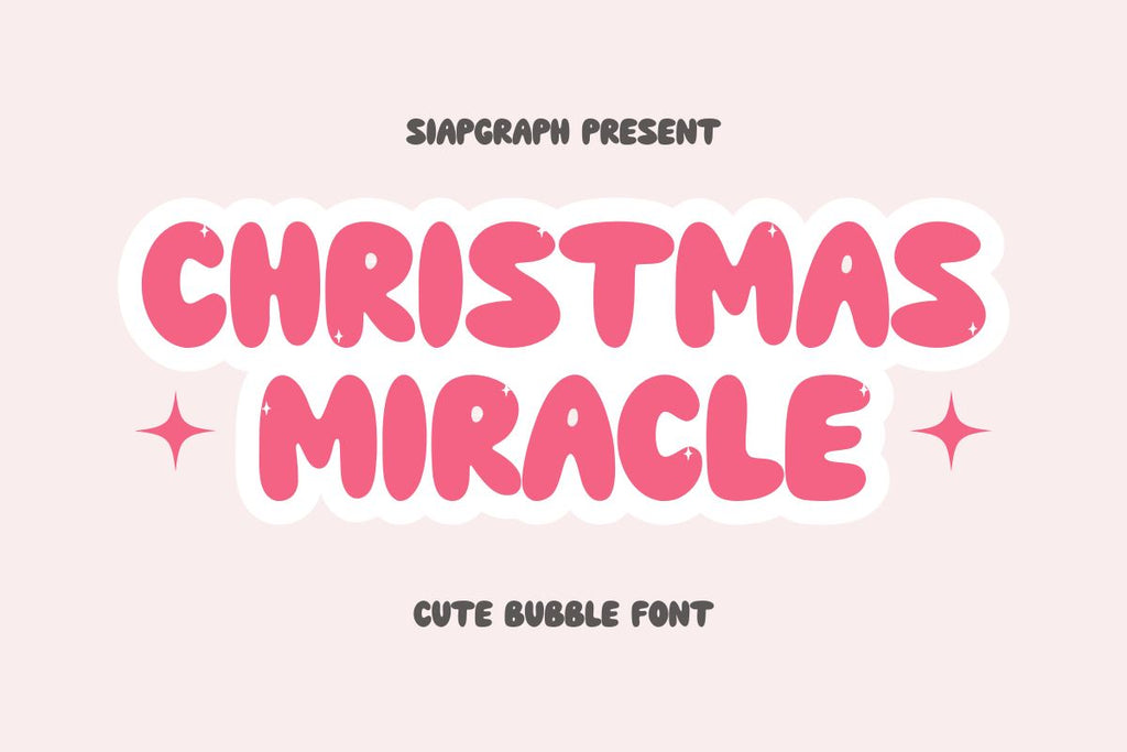 Christmas Miracle - Cute Bubble Font - So Fontsy