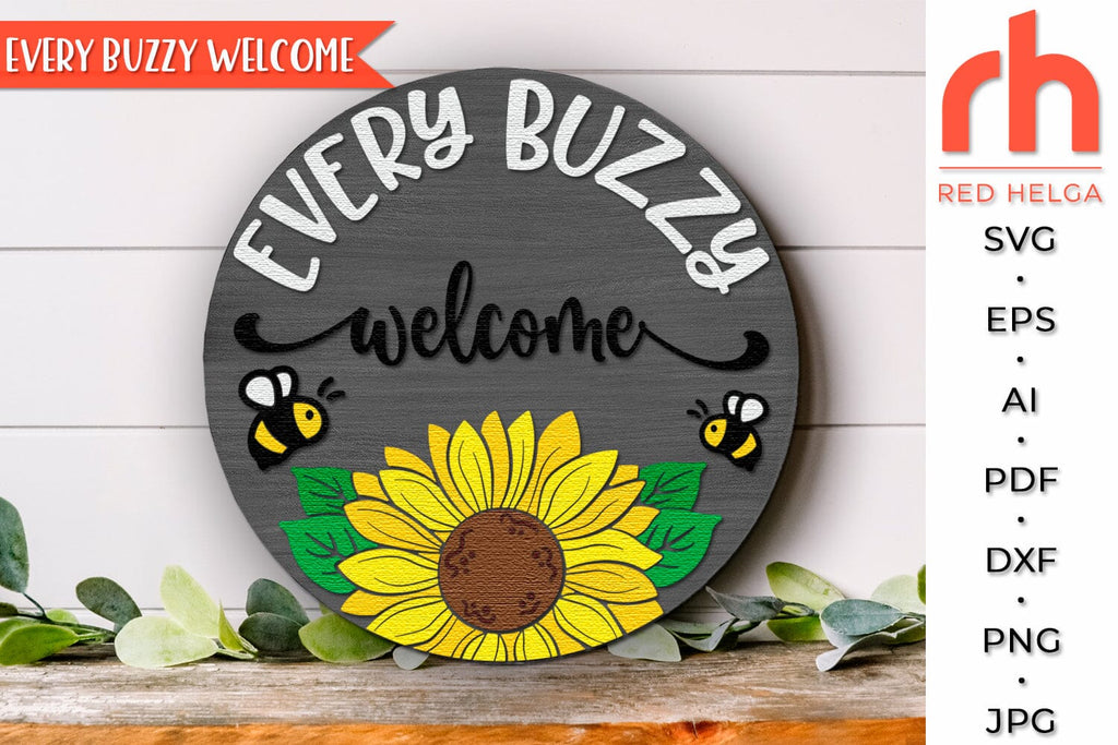 Every Buzzy Welcome SVG, Layered Door Sign, Bee Silhouette - So Fontsy
