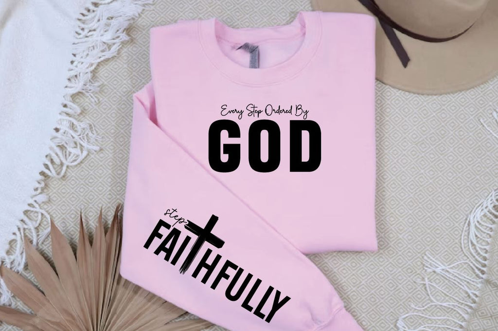 Every Step Ordered by God Sleeve SVG Design - So Fontsy