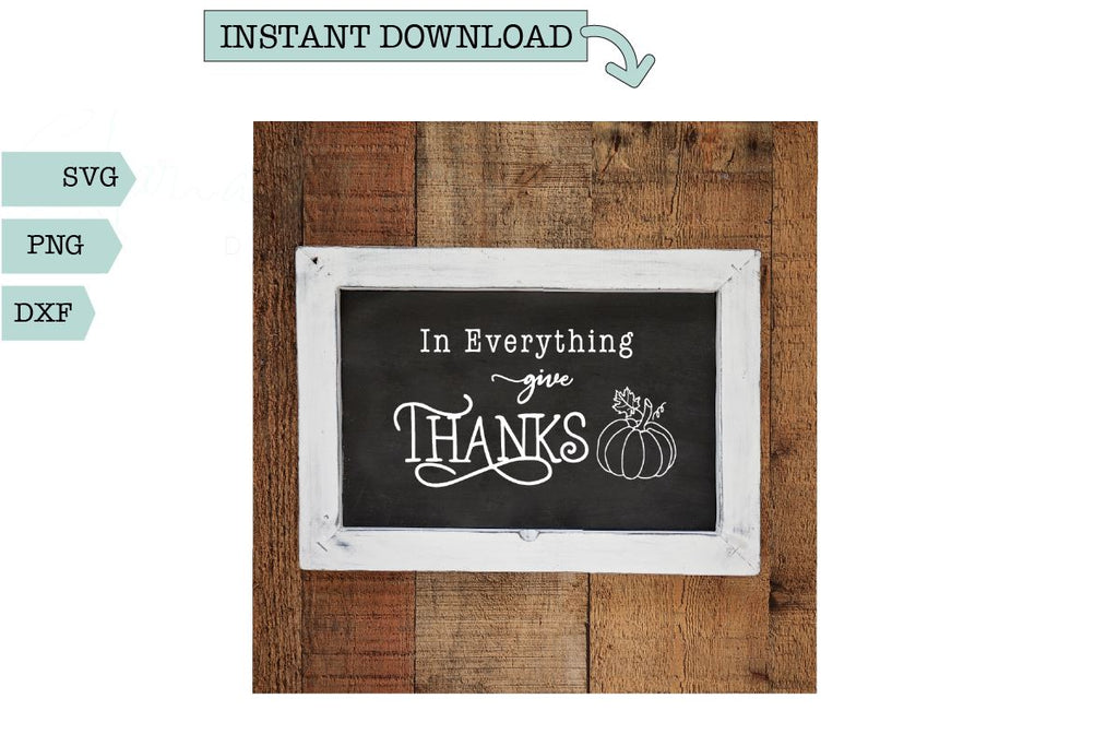 Fall/Thanksgiving Word Art- In Everything Give Thanks - So Fontsy