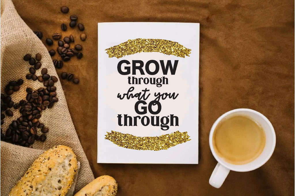 Grow Through What You Go Through, Retro Motivational Png, Png File ...