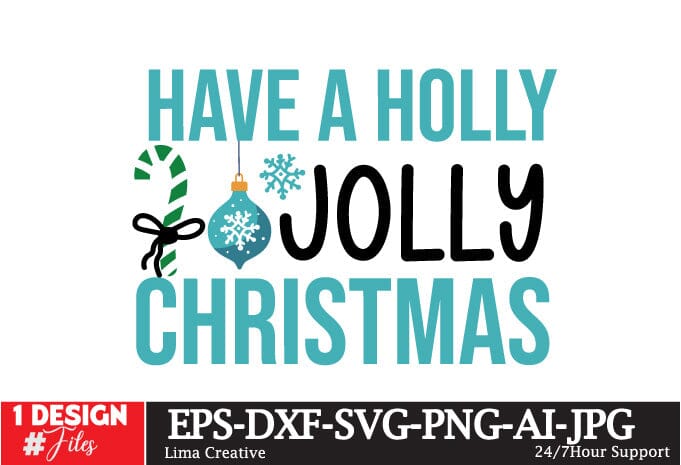 Have a Holly Jolly Christmas SVG Cut File,Merry Christmas SVG Cut File ...