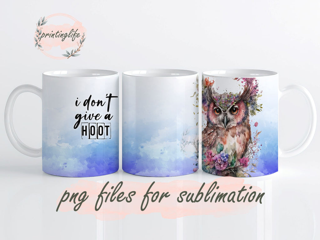 I Don't Give A Hoot Mug Wrap Design, Instant Digital Design Download ...