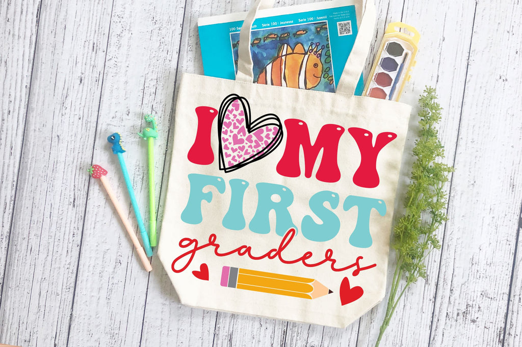 I love my first graders svg Design - So Fontsy