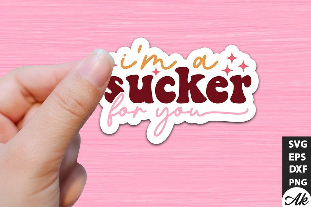 I'm a sucker for you Retro Stickers Design - So Fontsy