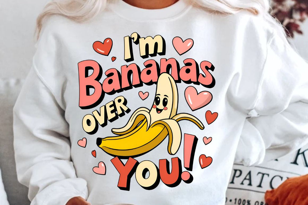 I'm bananas over you Sublimation T-Shirt Design - So Fontsy