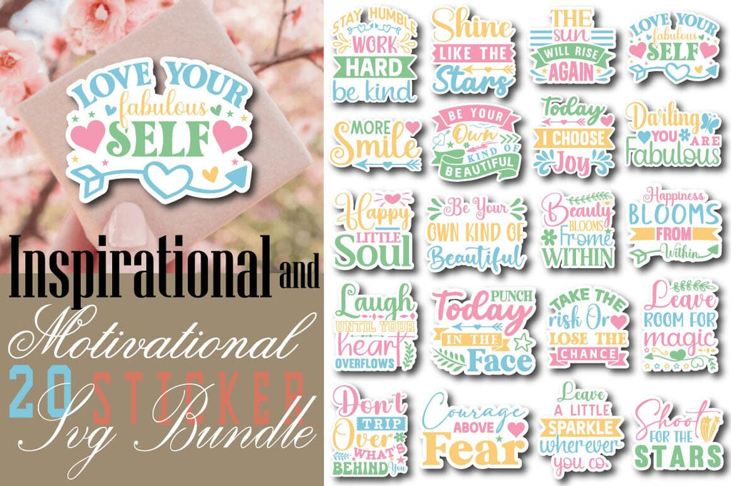 Inspirational and Motivational Sticker Svg Bundle - So Fontsy