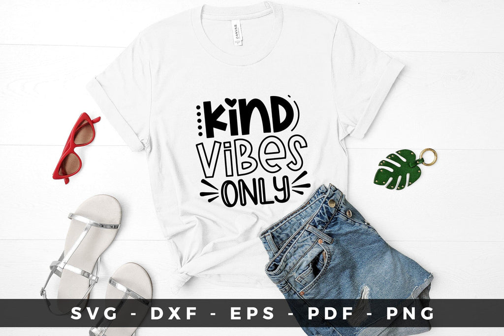 Kind Vibes Only, Kindness SVG - So Fontsy