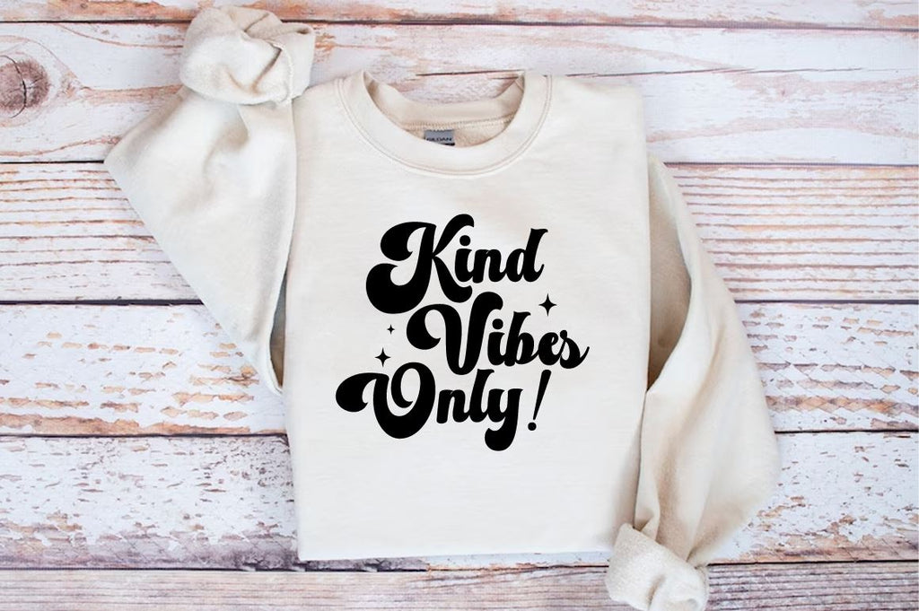 Kind vibes only! SVG Design - So Fontsy