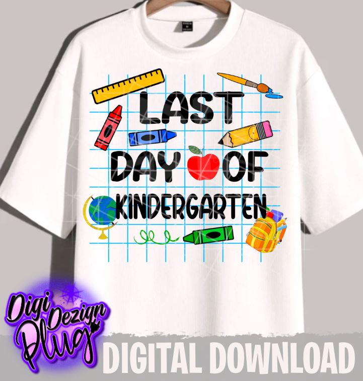 Last Day Kindergarten Png- Last Day School Png- Digital Download - So ...