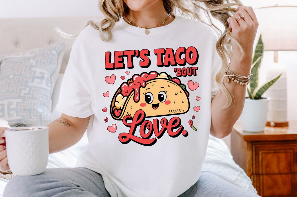 Let’s taco bout love Sublimation Design - So Fontsy