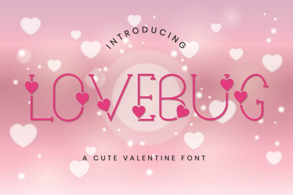 Lovebug - A Cute Valentine Font - So Fontsy