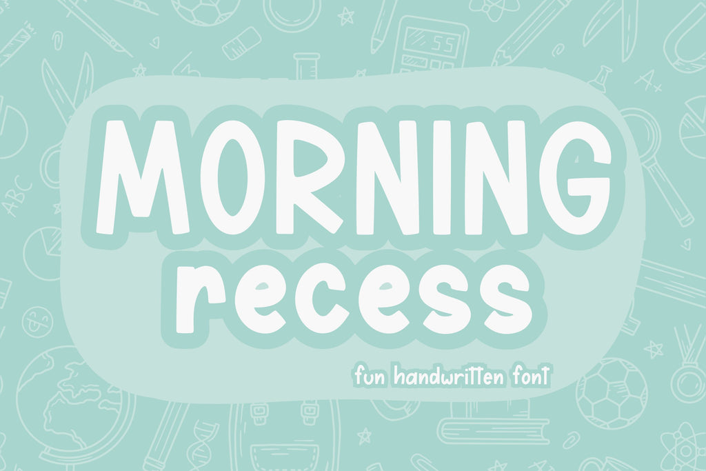Morning Recess, Fun Handwritten Font, Back to School Font - So Fontsy
