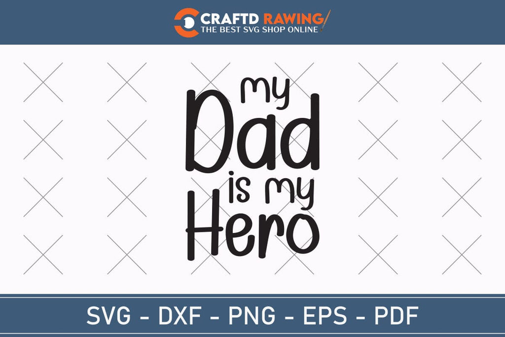 My Dad Is My Hero Father's Day svg, Funny Father's Day svg, Funny ...