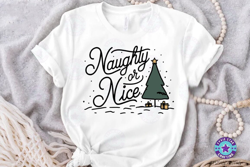 Naughty or nice, Christmas Quote SVG Design, Christmas Sublimation - So ...