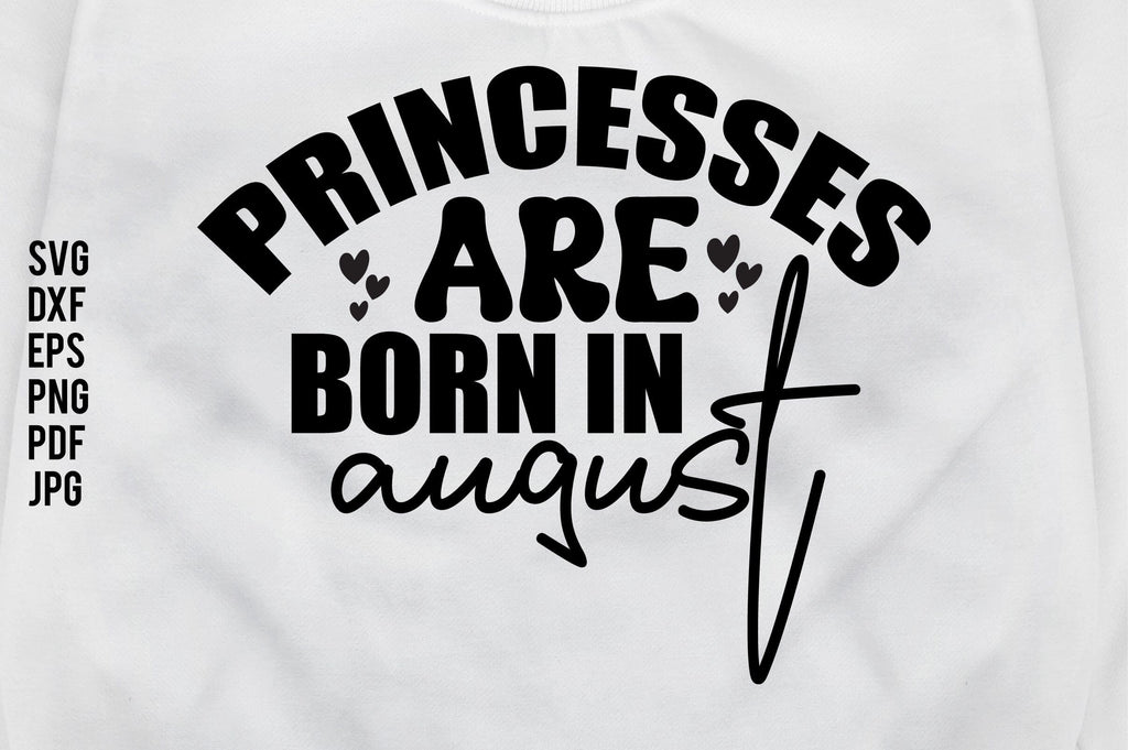 Princesses Are Born In August - So Fontsy