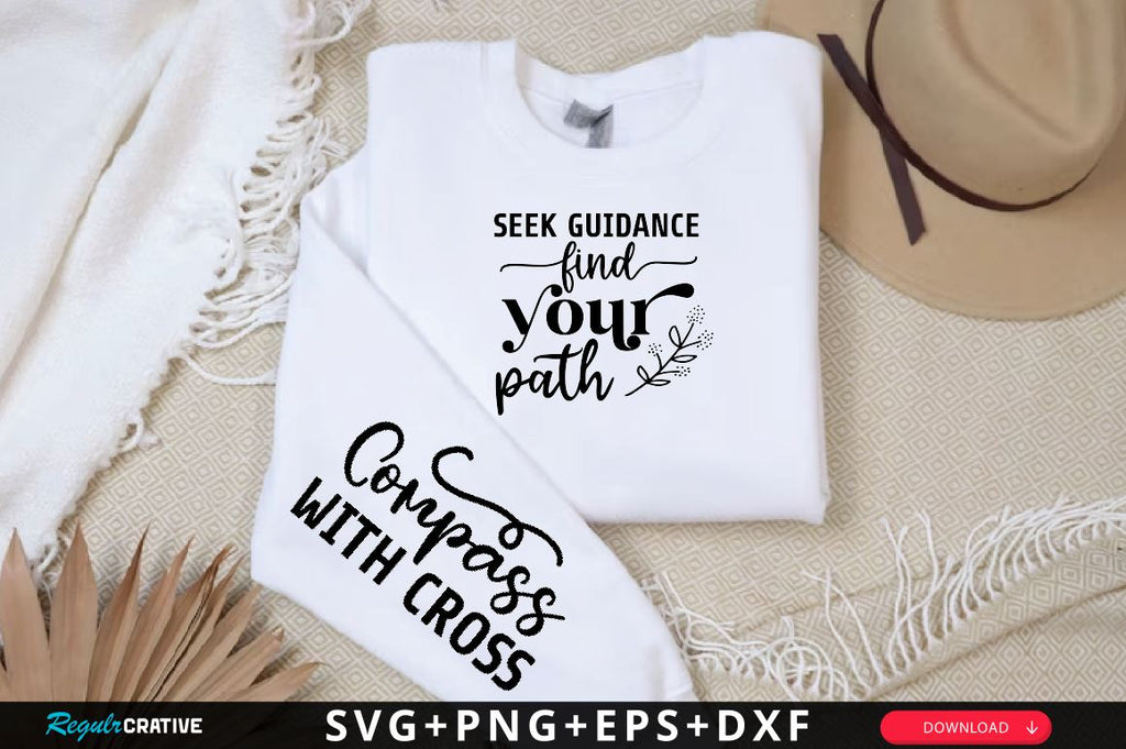 Seek guidance find your path Sleeve SVG Design, Christian Sleeve SVG ...