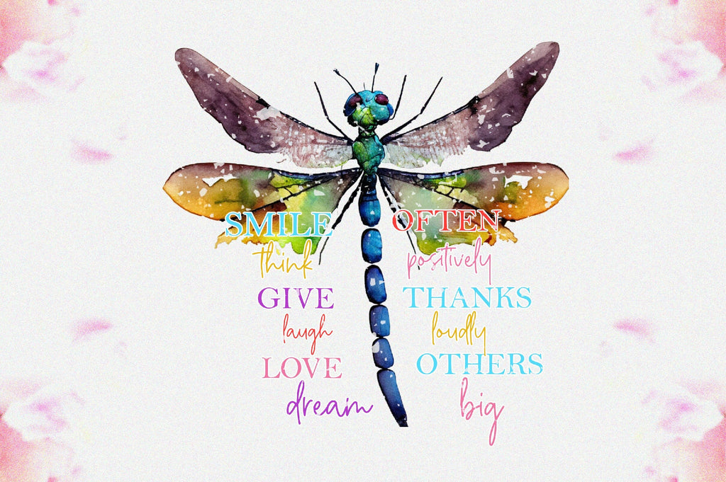 Smile Often Think Positively Give Thanks Laugh Loudly Love Others Dream Big Sublimation - So Fontsy