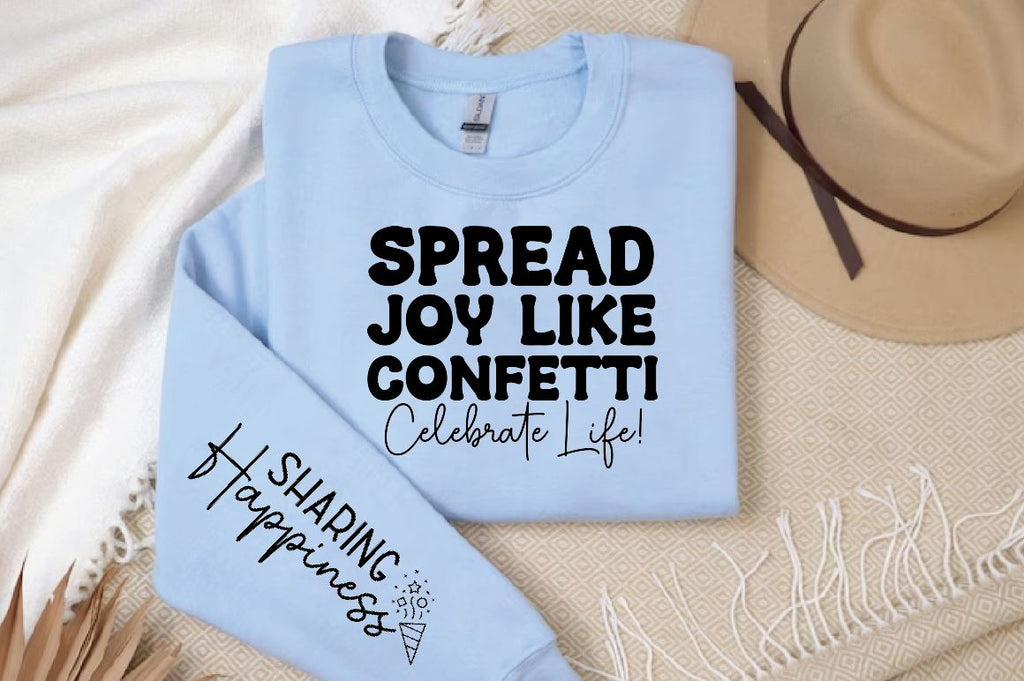 Spread Joy Like Confetti Celebrate Sleeve SVG Design, Inspirational sleeve SVG, Motivational ...