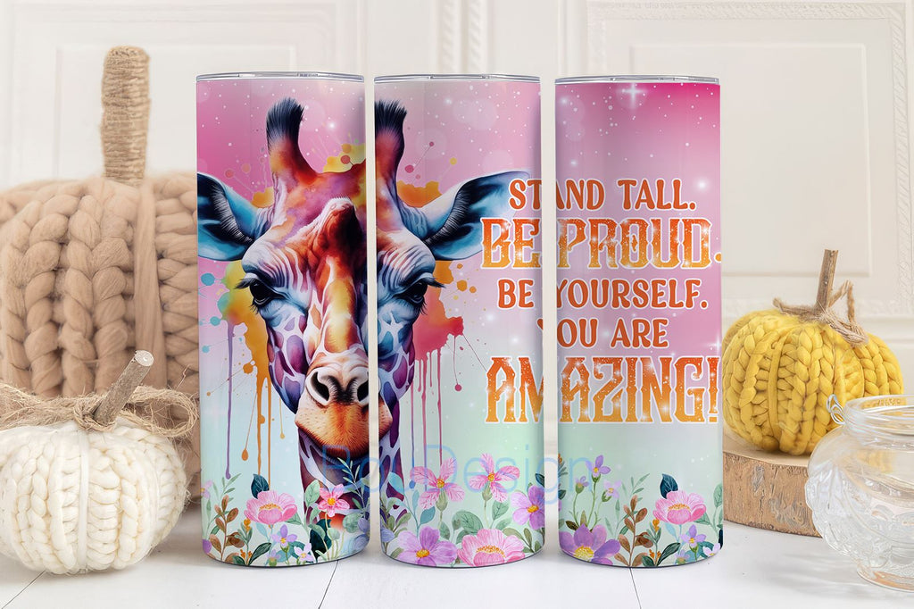 Stand Tall Be Proud Be Yourself You Are Amazing 20 oz Skinny Tumbler ...