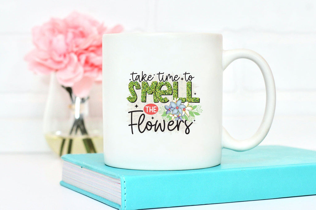 Take Time to Smell the Flowers, Mental Health PNG - So Fontsy