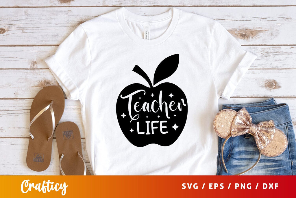 Teacher life Svg Design - So Fontsy