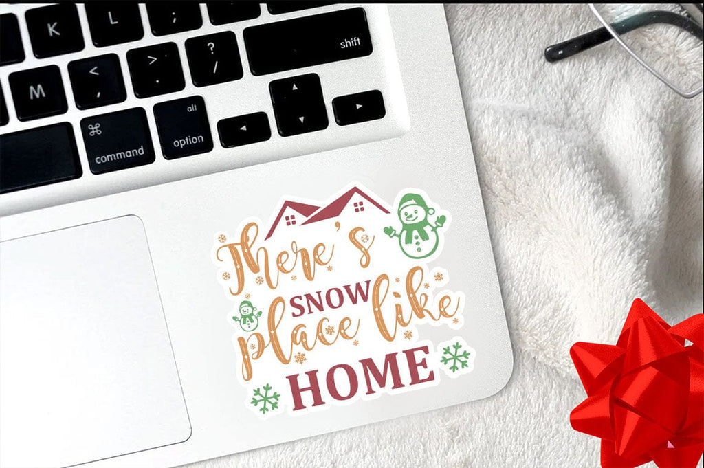 Theres snow place like home Png Sticker Design - So Fontsy
