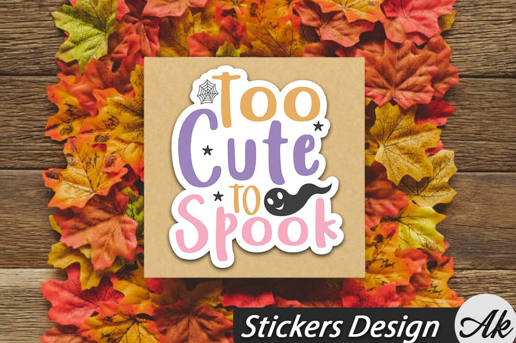 Too cute to spook Stickers Design - So Fontsy