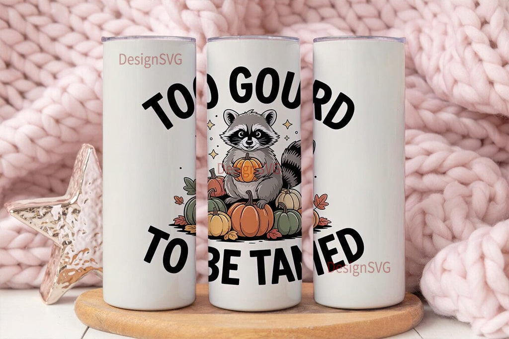 Too Gourd To Be Tamed 20oz Tumbler - So Fontsy