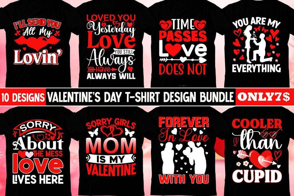 Valentine's Day T-shirt Design Bundle ,T-shirt Design, Valentine's Day ...