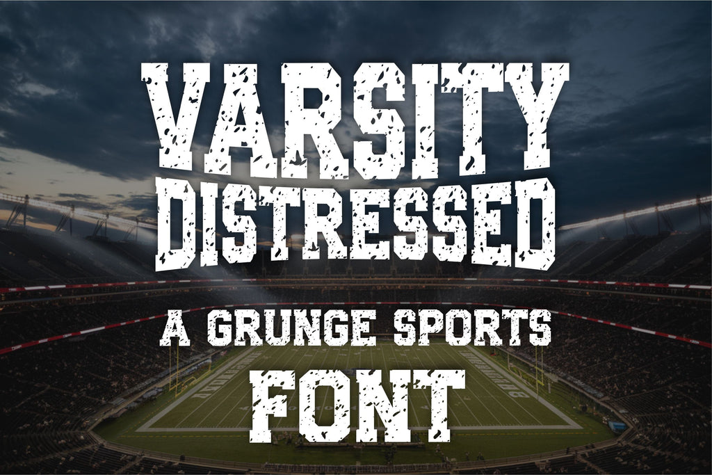 Varsity Distressed Font | Bold Grunge Sports Typeface - So Fontsy