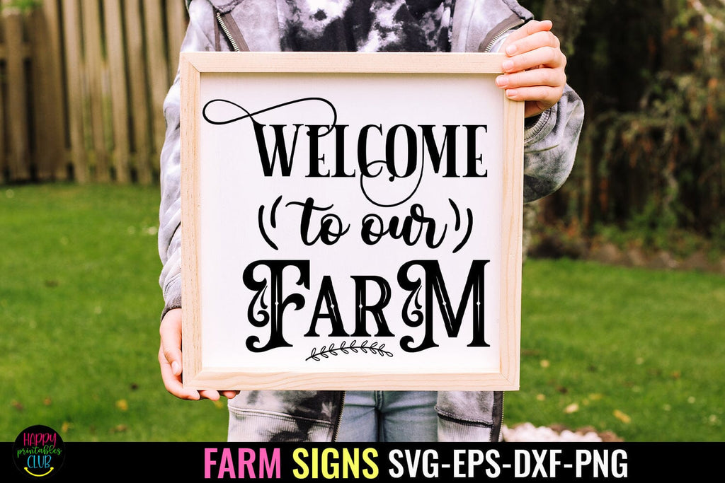 Welcome to Our Farm SVG I Farmhouse Sign SVG I Farm Sign - So Fontsy