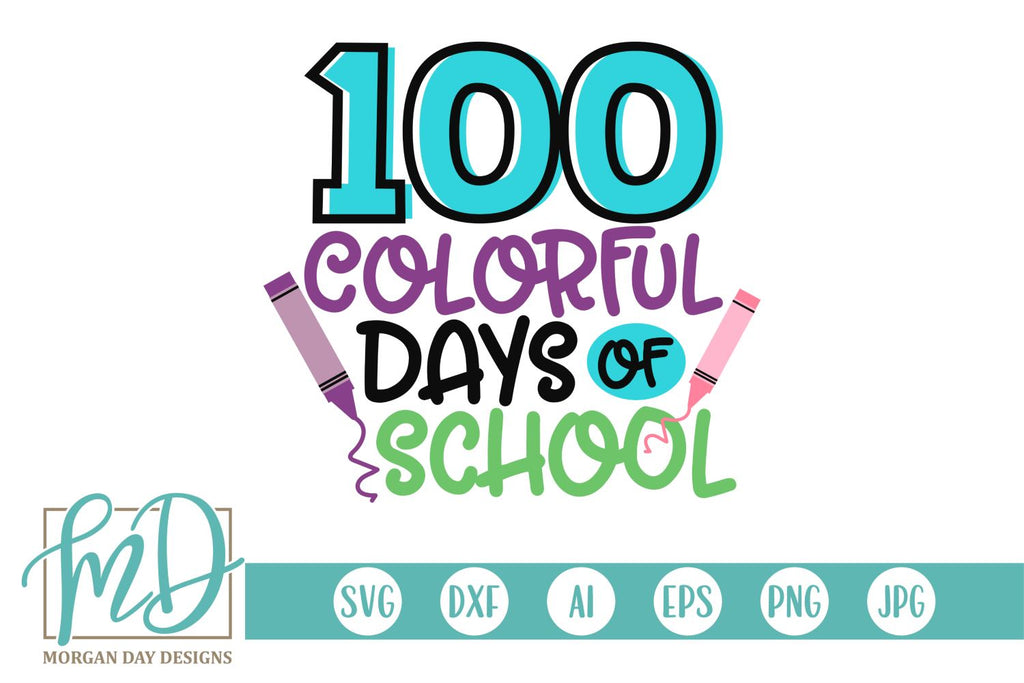 100 Colorful Days Of School - So Fontsy