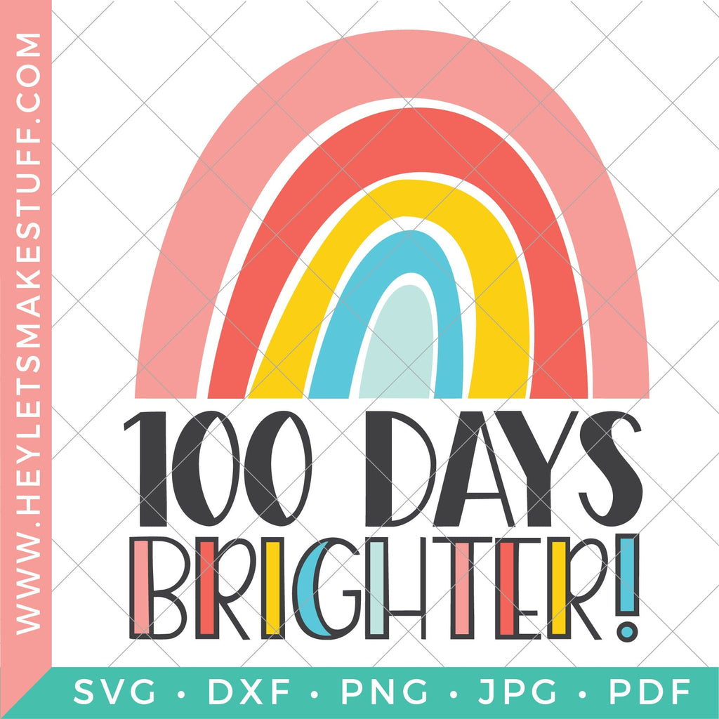 100 Days Brighter SVG - So Fontsy