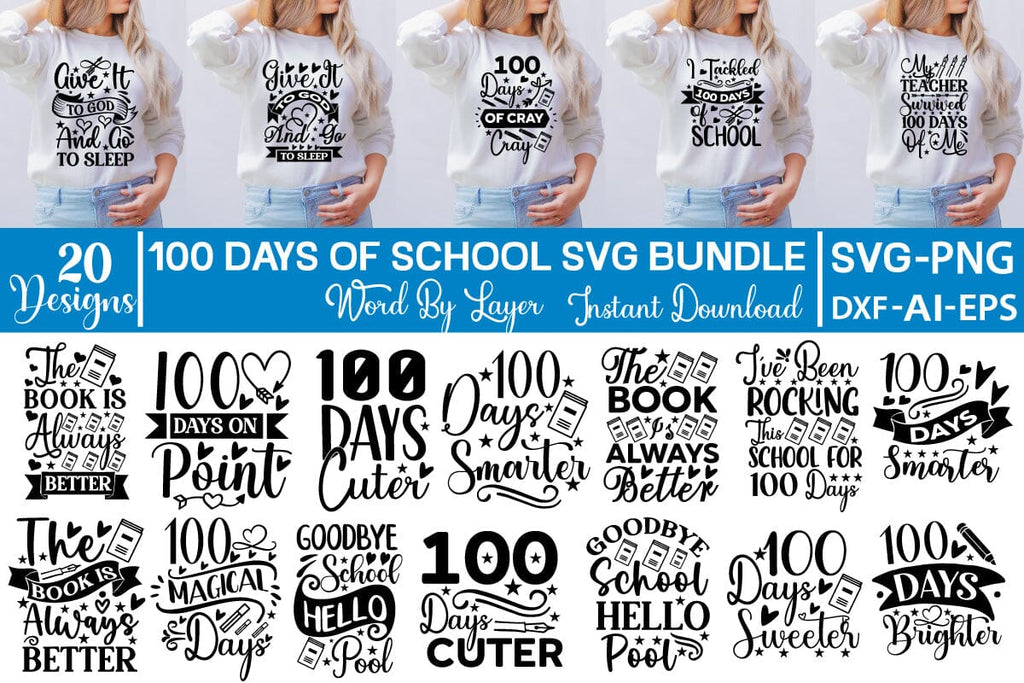 100 Of Days School SVG Bundle SVG Cut File SVGs,Quotes and Sayings,Food ...