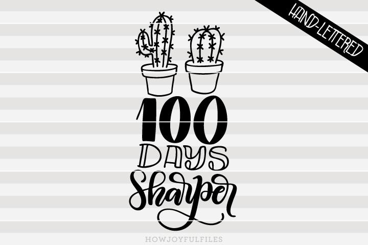 100 days sharper | SVG PNG PDF and DXF files - So Fontsy