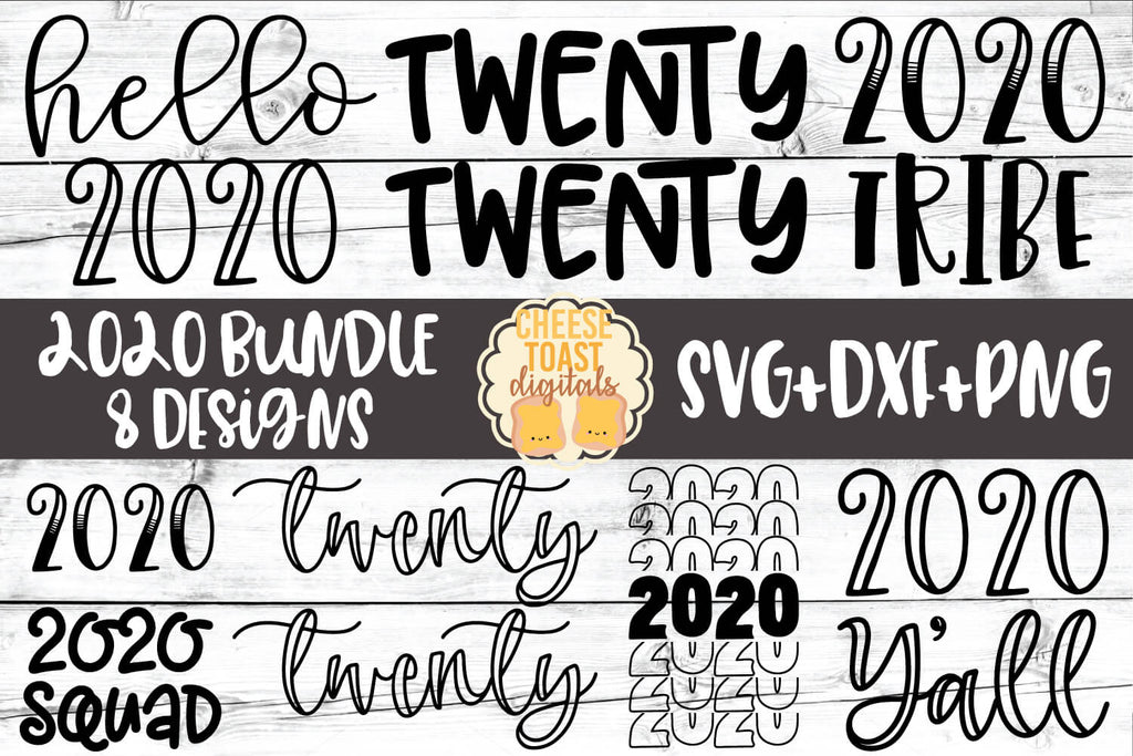 2020 Bundle - New Year SVG PNG DXF Cut Files - So Fontsy