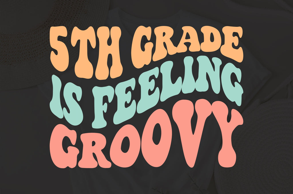 5th Grade Is Feeling Groovy svg, 5th Grade Teacher svg, Teacher for ...
