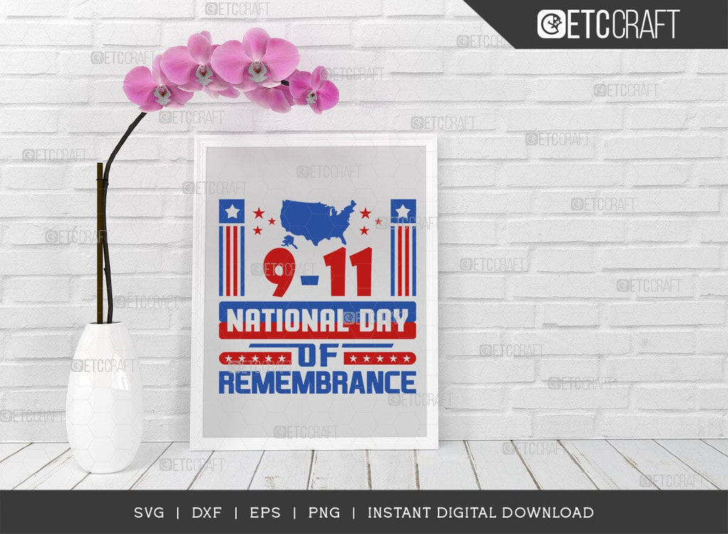 9-11 National Day Of Remembrance SVG Cut File, Memorial Day Svg ...