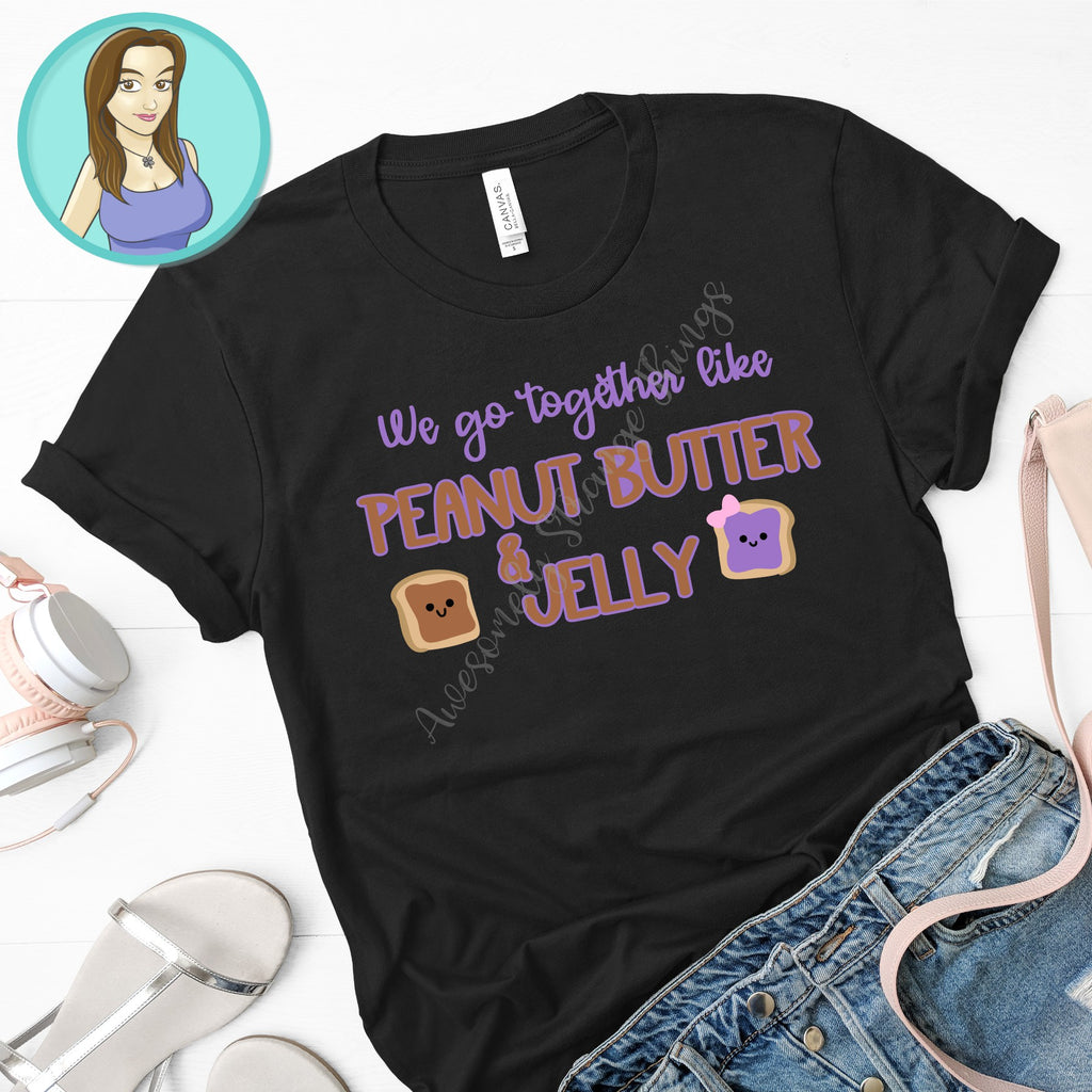 We go together like peanut butter and jelly Valentine's SVG - So Fontsy