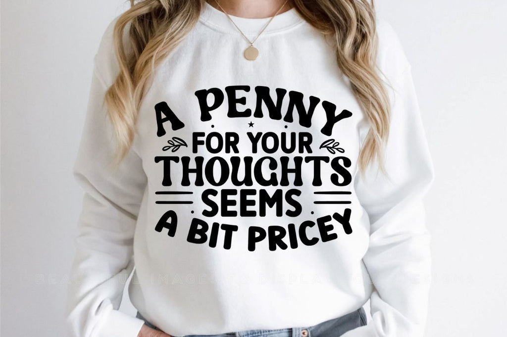 A penny for your thoughts SVG - So Fontsy